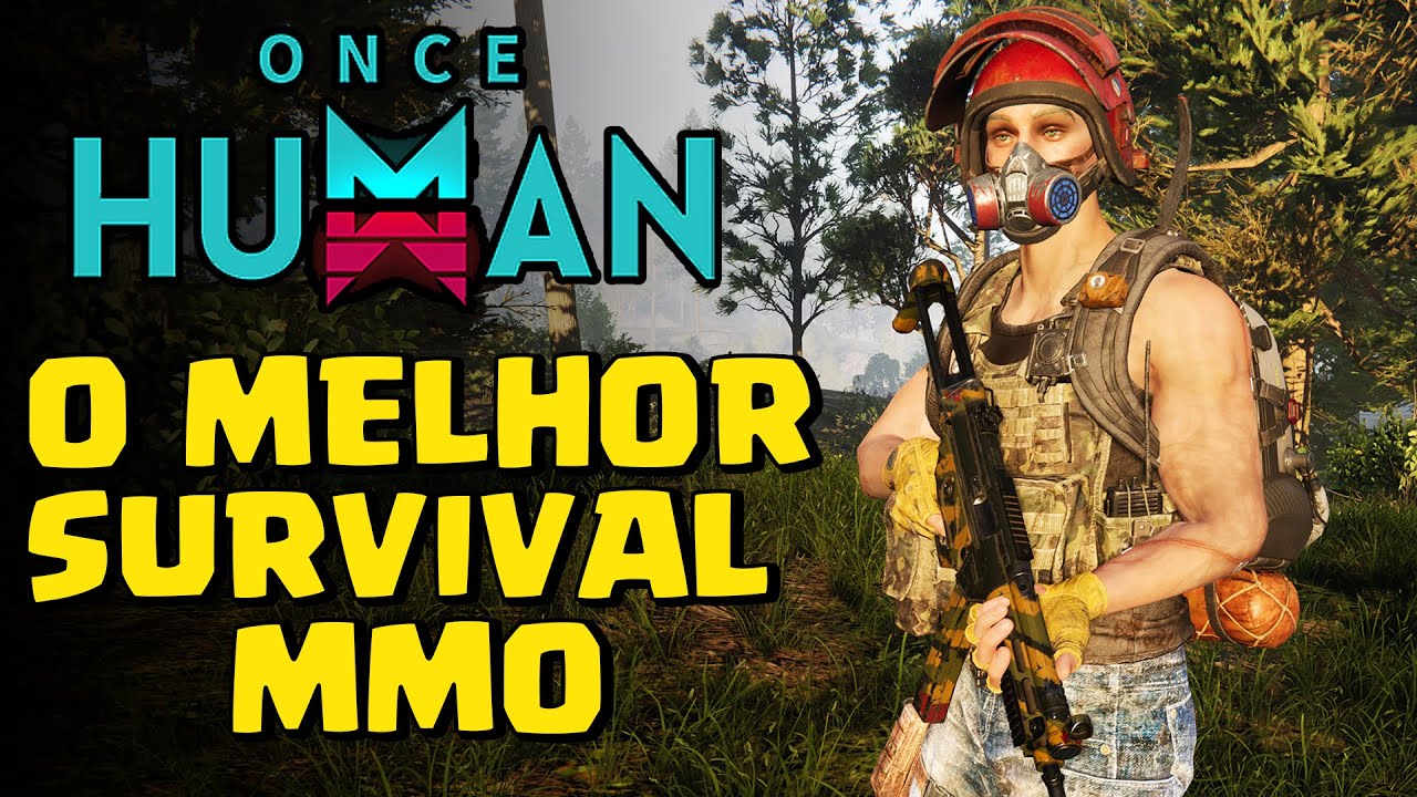O MELHOR SURVIVAL MMO DO ANO? CONHEÇA ONCE HUMAN BETA - YouTube