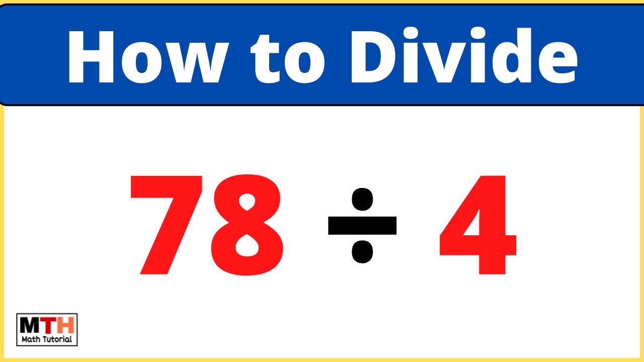 78 divided by 4 (78÷4) | Value of 78/4 | Long Division - YouTube