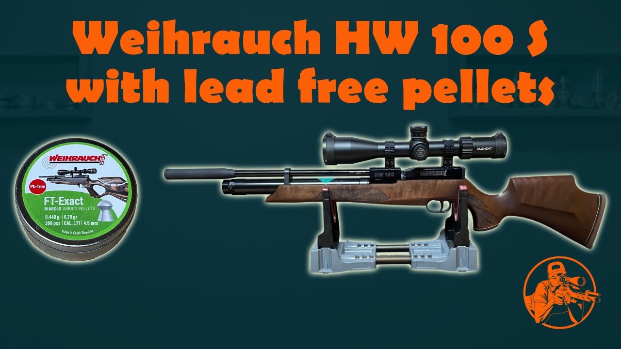 Weihrauch HW 100 S with lead free pellets - YouTube