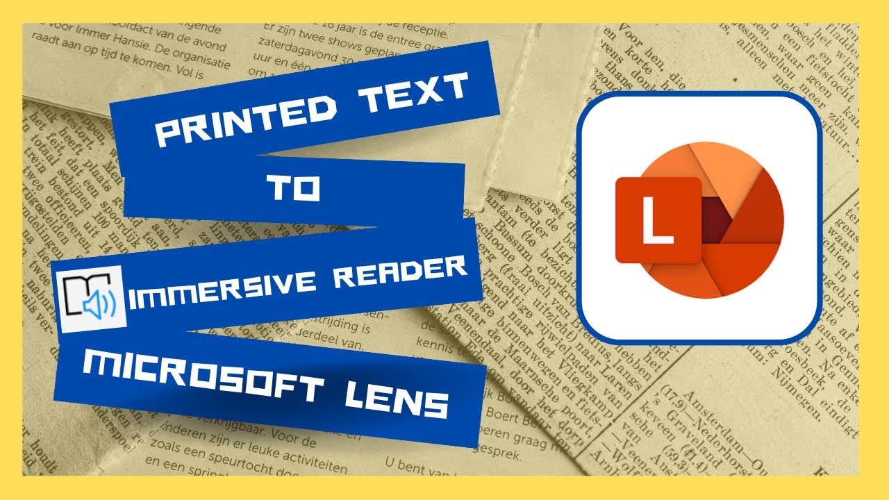 Printed Text to Immersive Reader in Microsoft Lens - YouTube