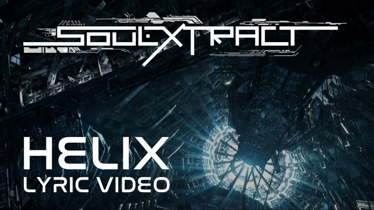 Soul Extract - Helix (Official Lyric Video) - YouTube