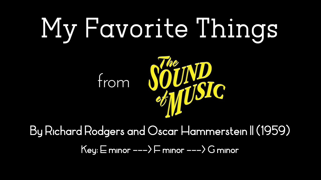 My Favorite Things (karaoke/instrumental) - The Sound of Music (musical ...