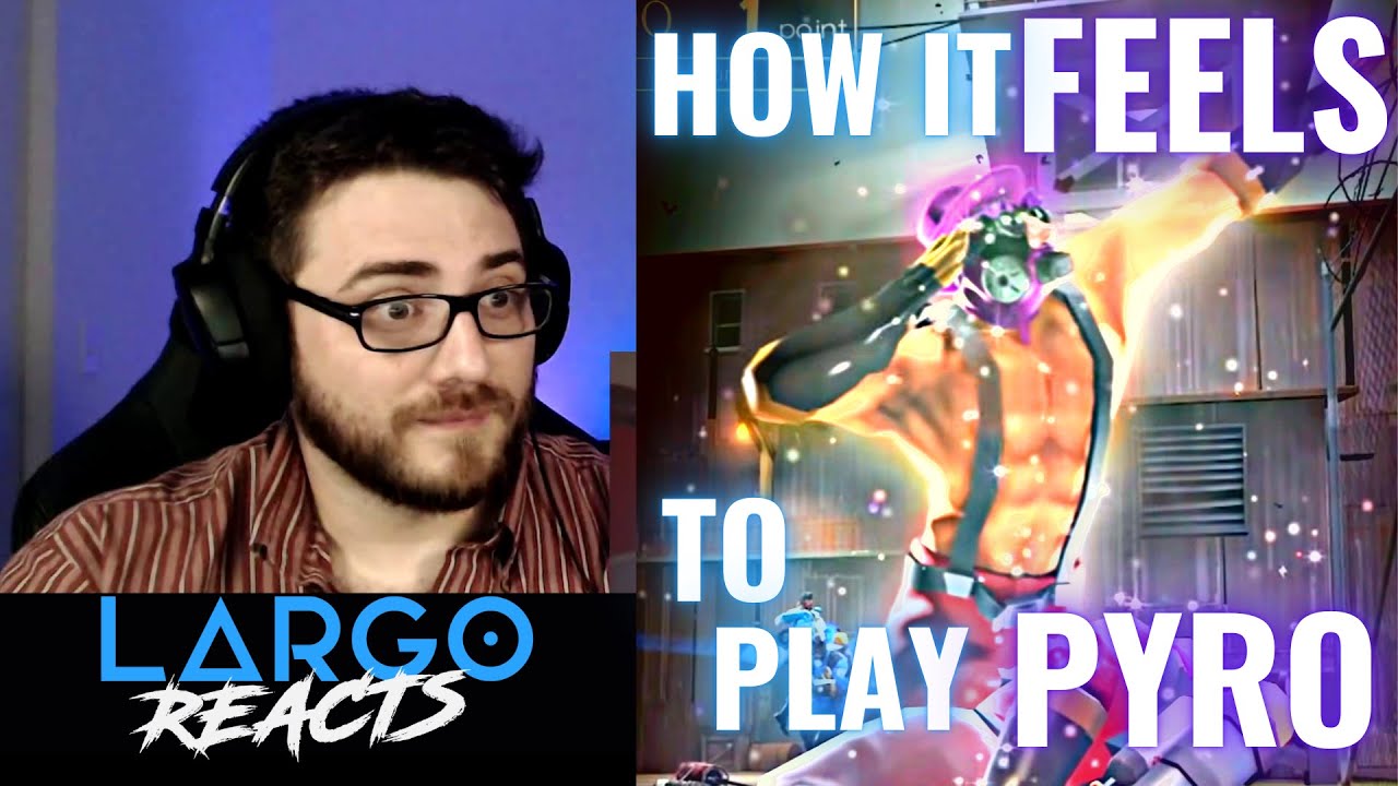 How it FEELS to play PYRO (by LazyPurple) - Largo Reacts - YouTube
