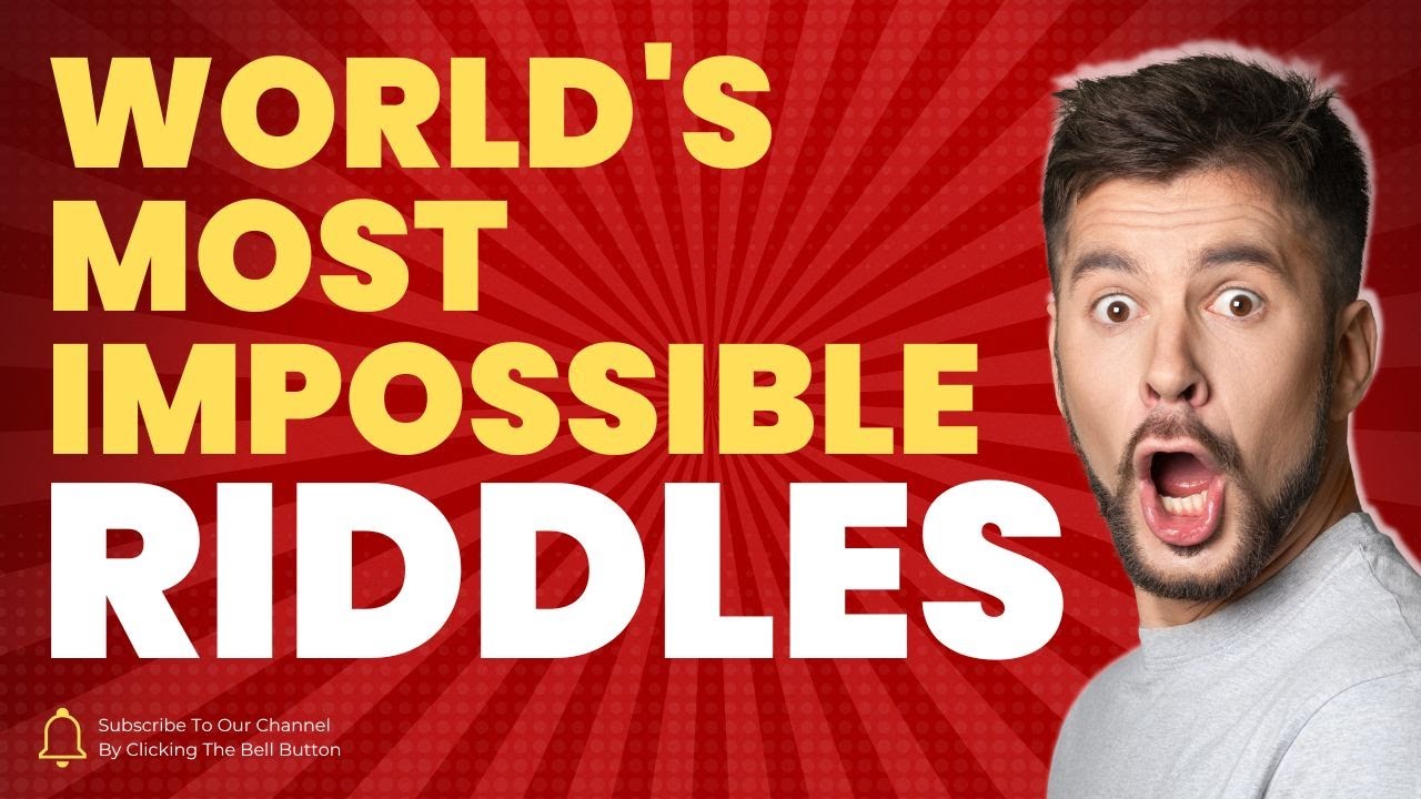 World's Most Impossible Riddles: Can You Crack The Code? 🤯 # ...