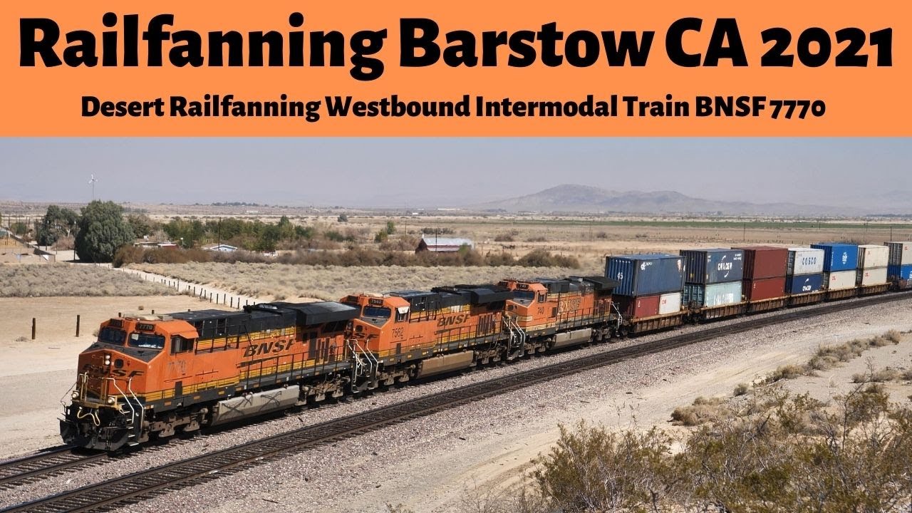 Desert Railfanning Westbound Intermodal Train BNSF 7770 - YouTube