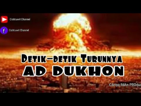 DETIK-DETIK TURUNNYA DUKHON: Asap Yang Menyelimuti Bumi - YouTube