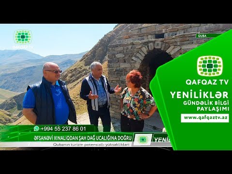 ƏFSANƏVİ XINALIQDAN ŞAH DAĞ UCALIĞINA DOĞRU