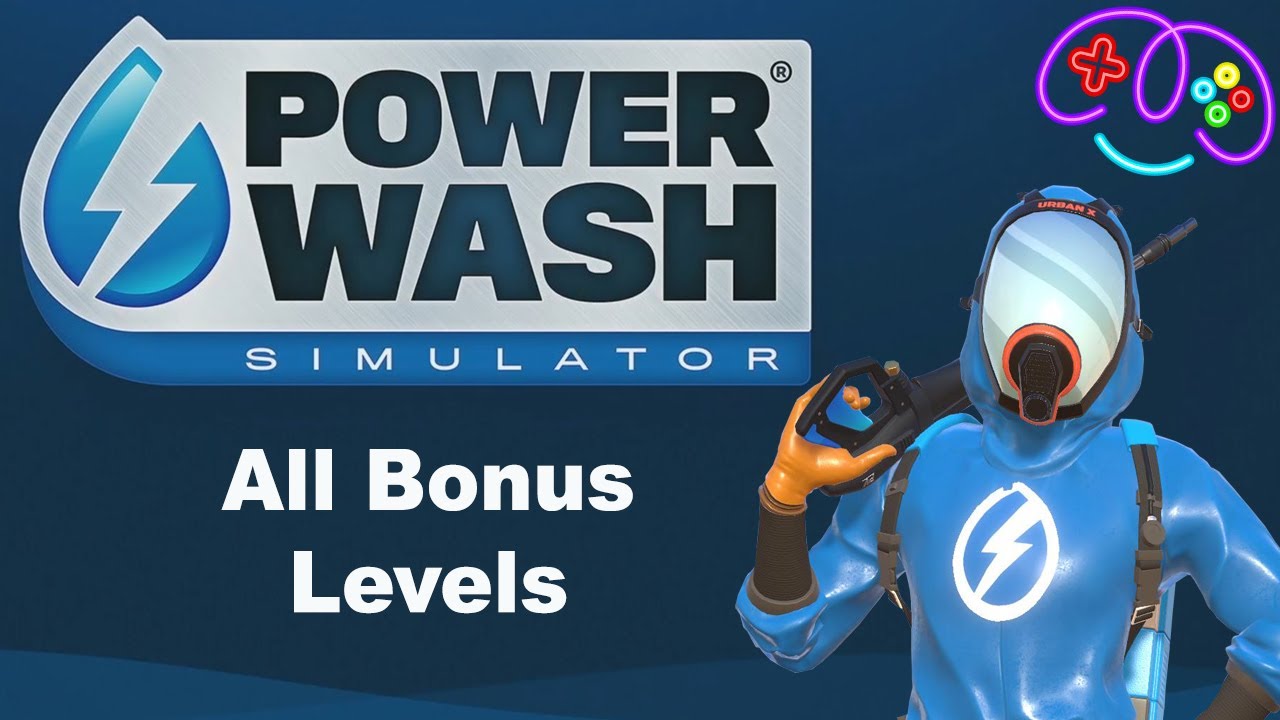 POWERWASH SIMULATOR | Part 4 - All Bonus Levels - YouTube