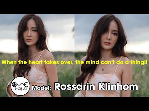 Model: Rossarin Klinhom | Cup E Love Status