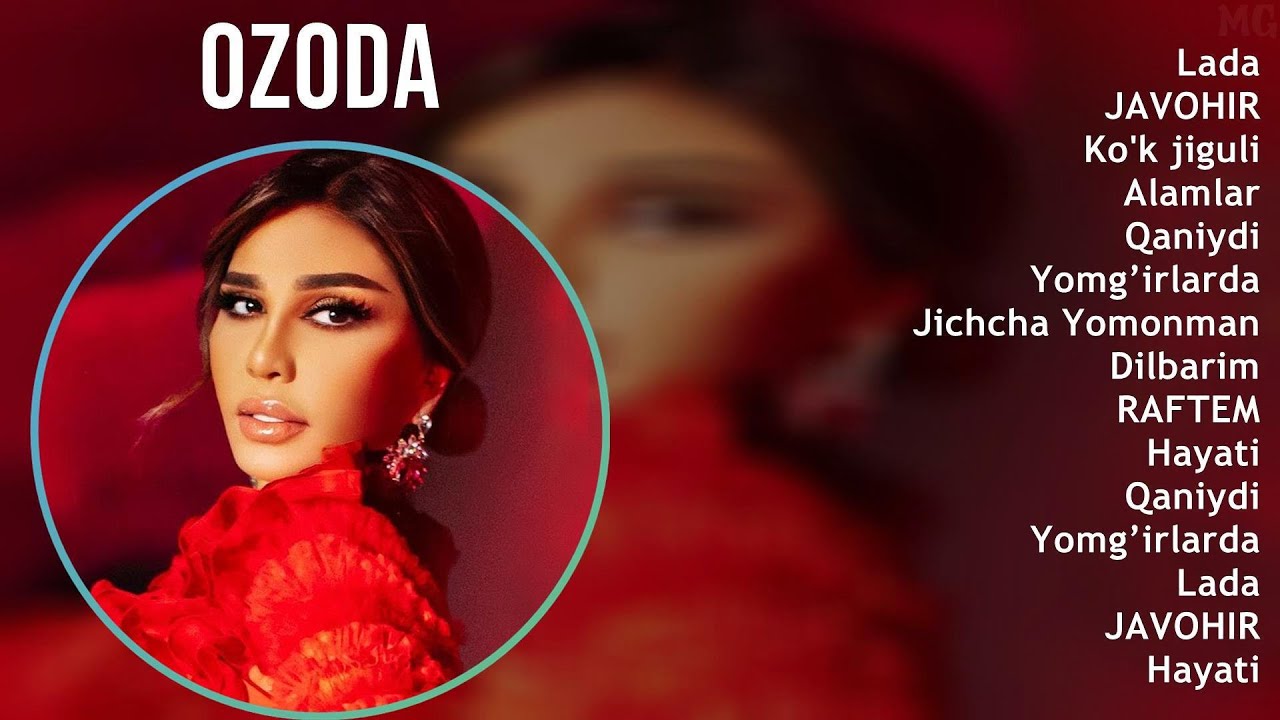 Ozoda 2025 MIX Top Hits - Lada, JAVOHIR, Ko'k jiguli, Alamlar - YouTube
