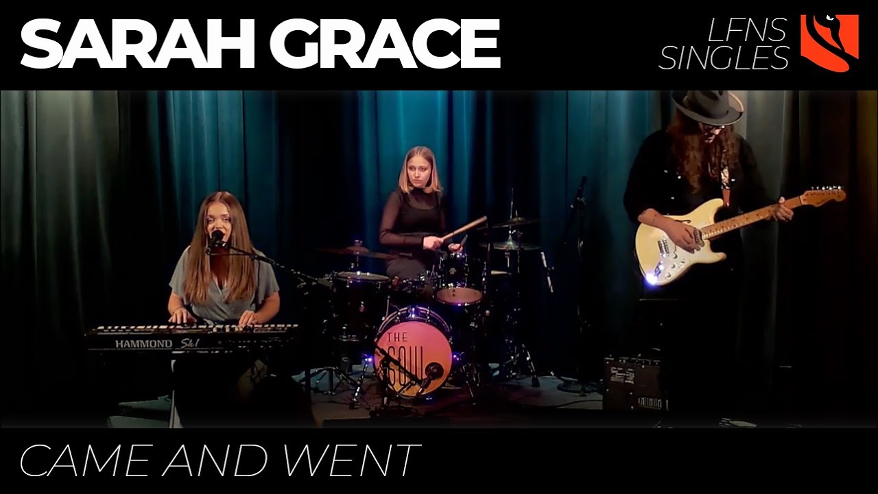 Came and Went | Sarah Grace - YouTube