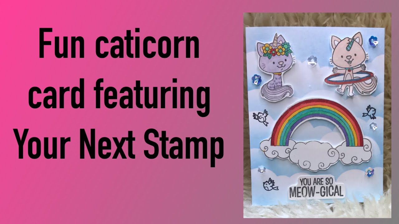Fun cat unicorn card featuring @yournextstamp - YouTube