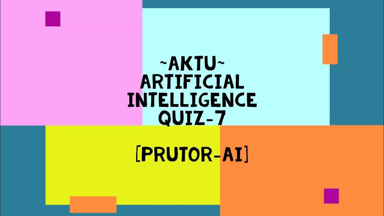 AKTU | PRUTOR AI QUIZ-7 Answers | 100% Correct Answers - YouTube