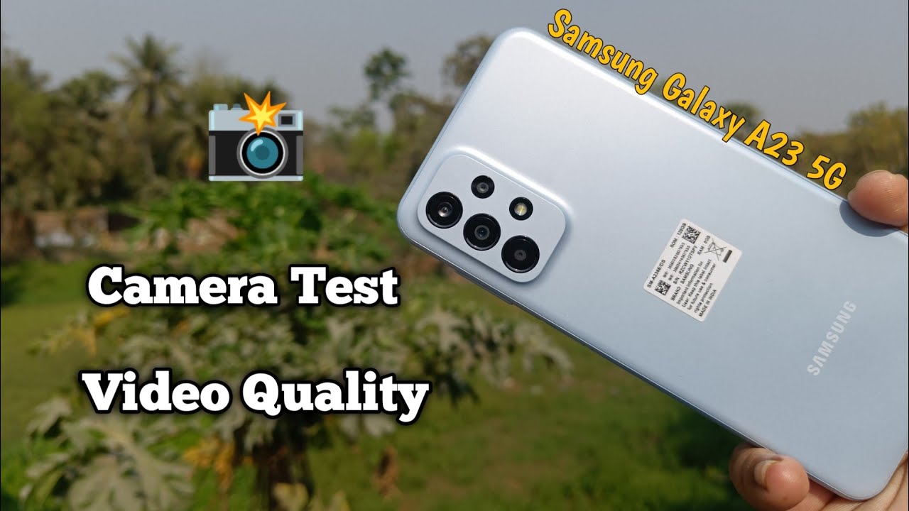 Samsung Galaxy A23 5G Camera Test & Video Quality 📸 - YouTube