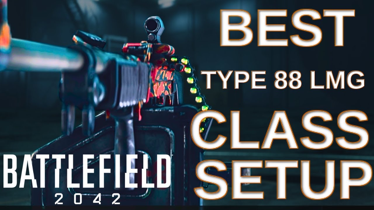 How to Make Type 88 LMG Overpowered in Battlefield 2042 (TYPE 88 LMG ...