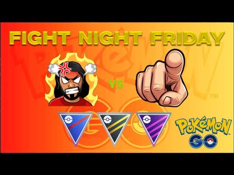 Fight Night Friday! FIGHT ME! (!discord, !supercool) Pokemon Go! # ...