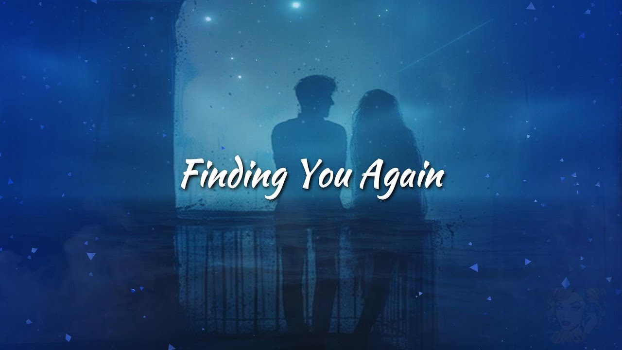 Finding You Again | Ooh My Song ( Official Lyric Video ) - YouTube