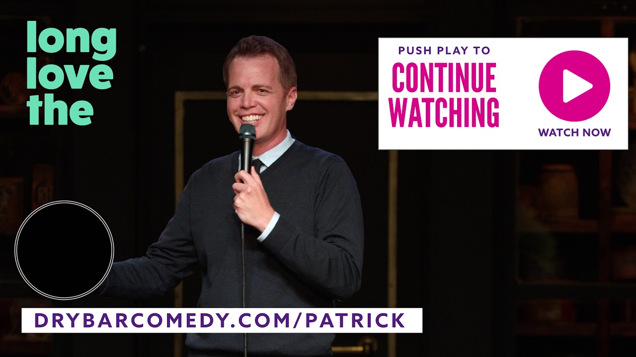 I'm Straight | Patrick Keane | Long Live the Keane | Dry Bar Comedy ...