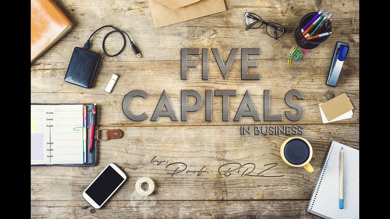 5 Capitals in Business - YouTube