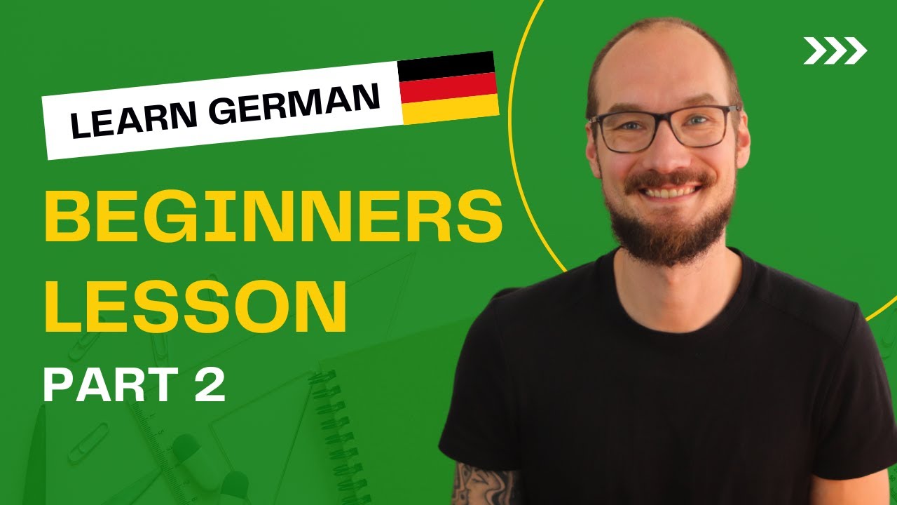 Easy German for Beginners: Lesson 2 - Basics (comprehensible input ...