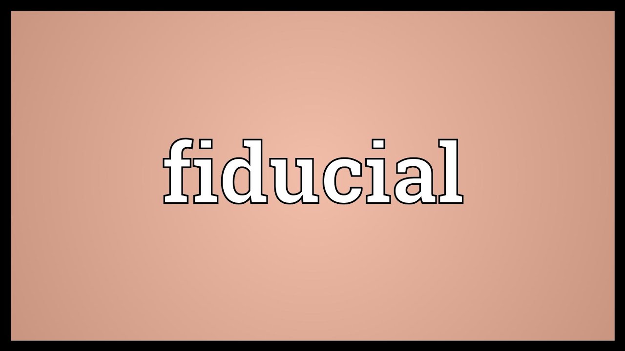 Fiducial Meaning - YouTube