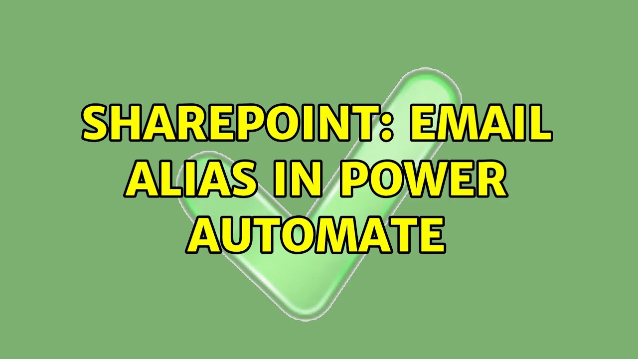 Sharepoint Email Alias In Power Automate YouTube sharepoint-email-alias-in-power-automate-youtube