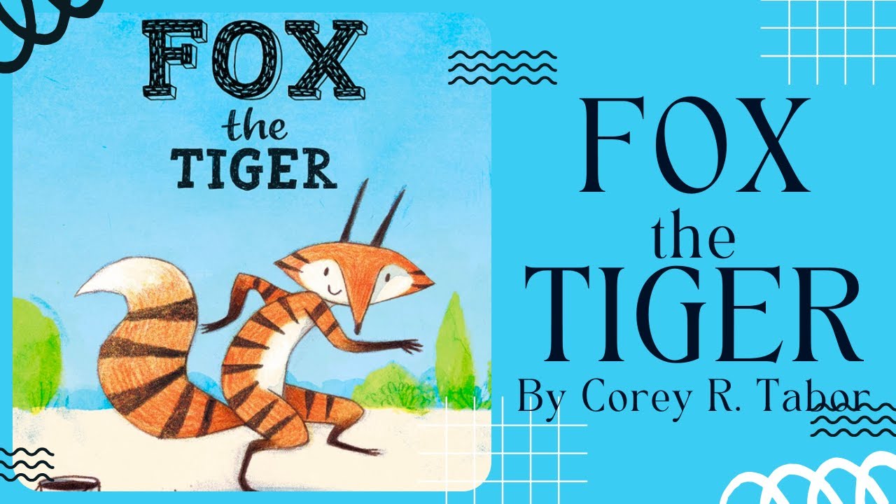 🐯 Fox the Tiger 🐯 Stories for Kids Read Aloud [ READ ALONG VIDEO ...