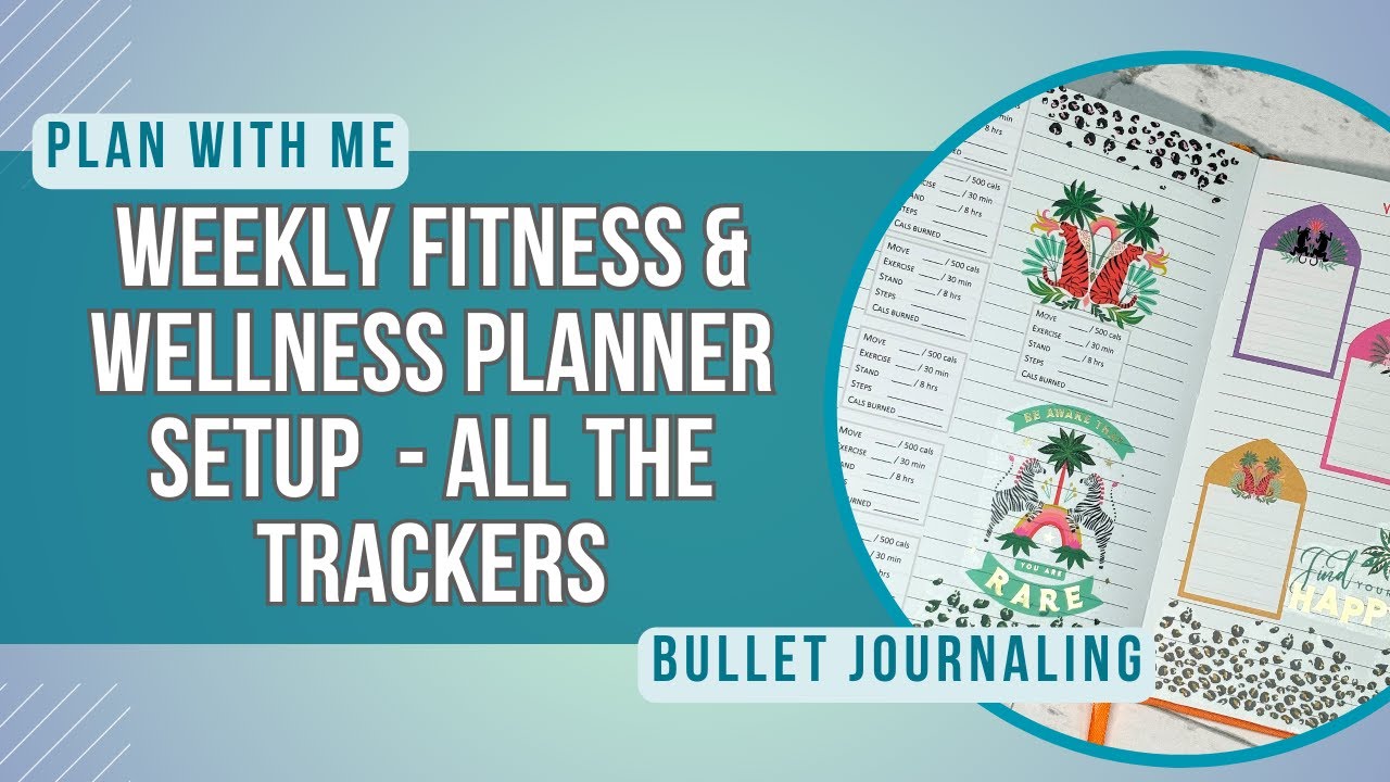 Weekly Fitness and Wellness BuJo Setup - YouTube
