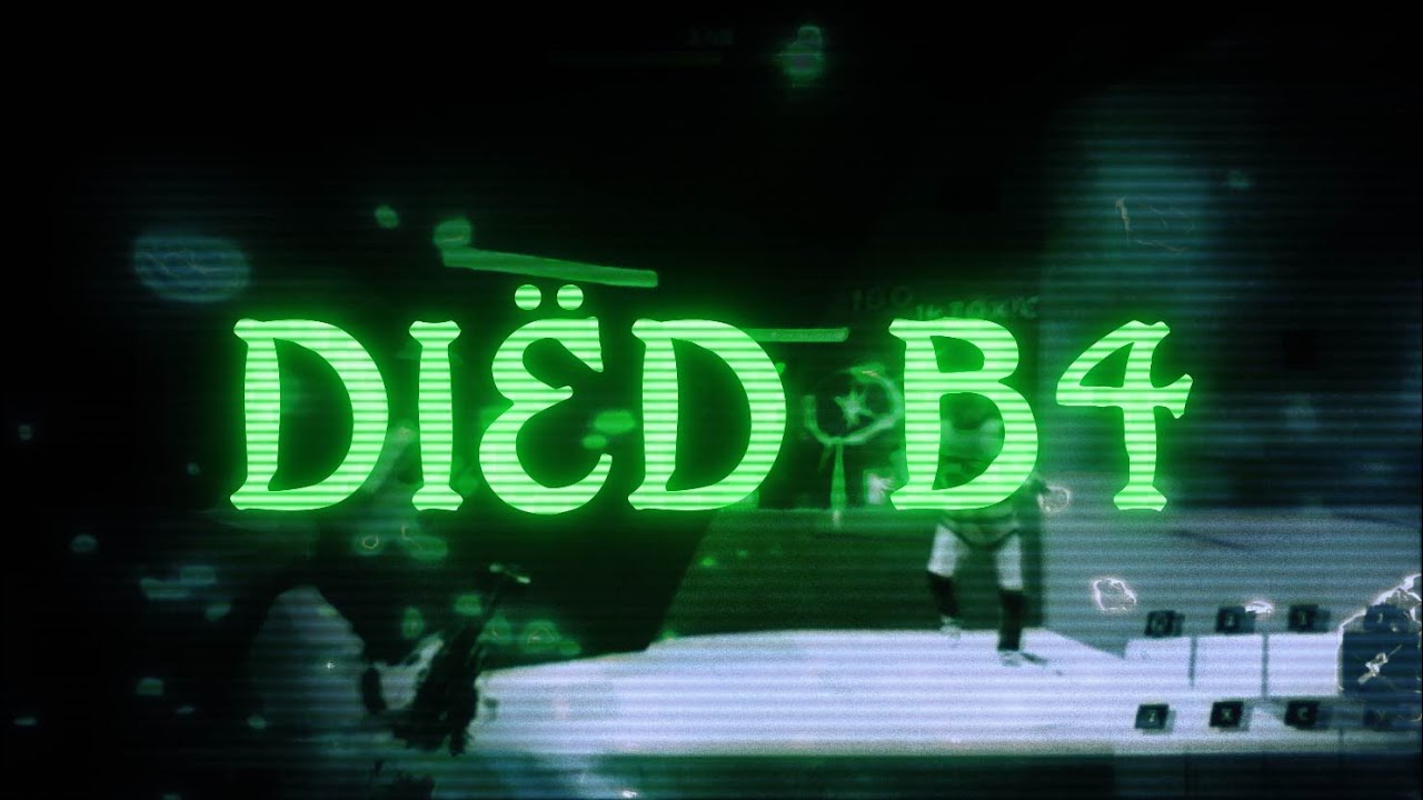 Diëd B4 Youtube