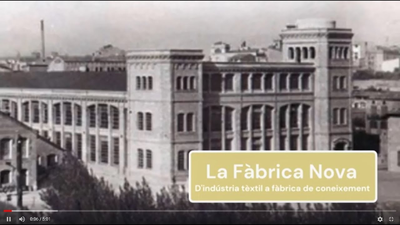 La Fàbrica Nova de Manresa. D'indústria tèxtil a fàbrica de coneixement ...