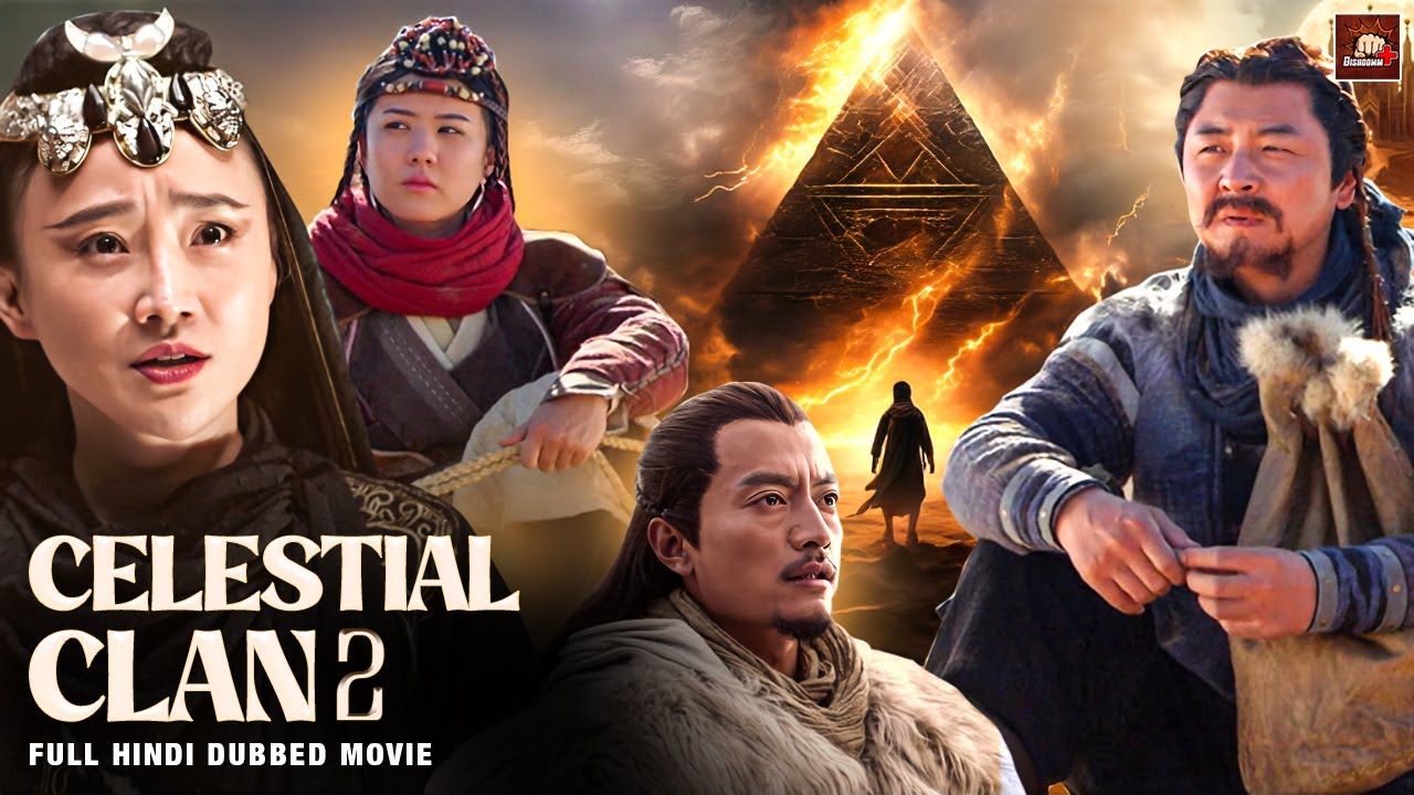 Celestial Clan Part 2 Hindi Dubbed Movie | Chinese Suspense & Thriller Movies | Chinese Action ...
