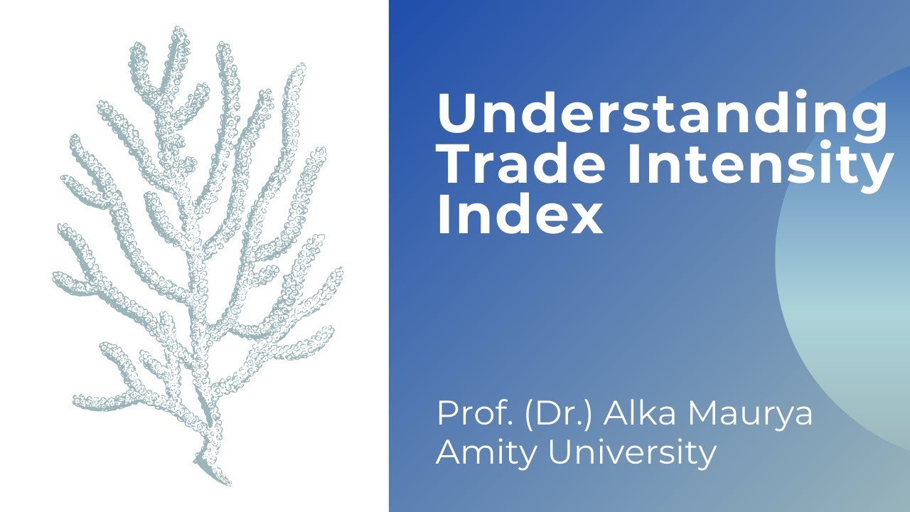 Global Trade Analytics - Trade Intensity Index (TII) - YouTube