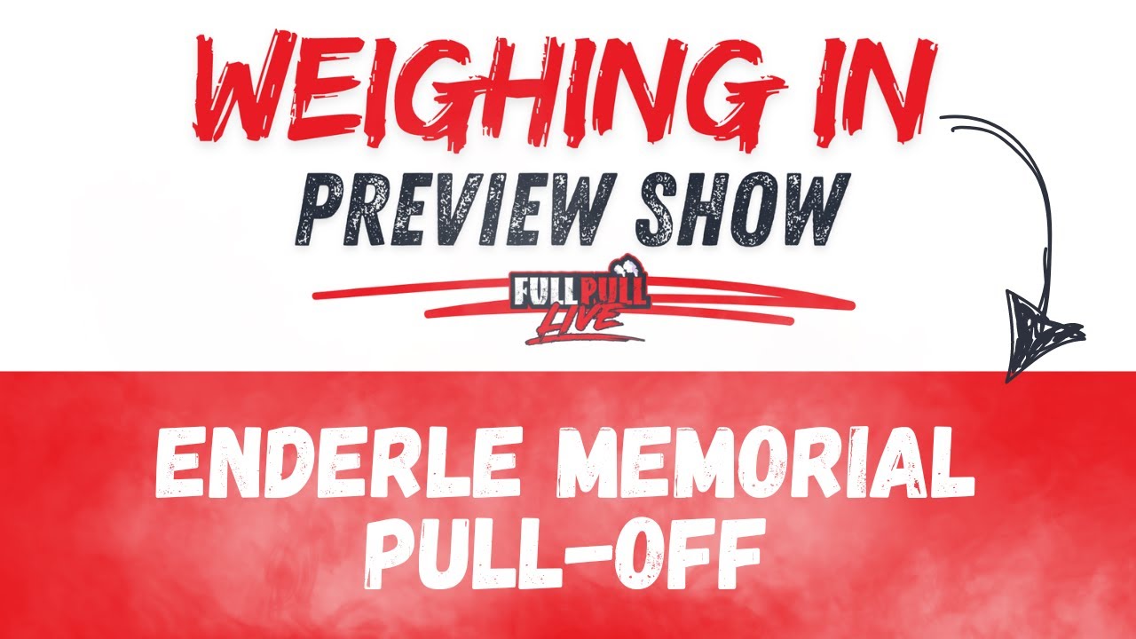 Weighing In Wednesday: Enderle Memorial Pull - YouTube
