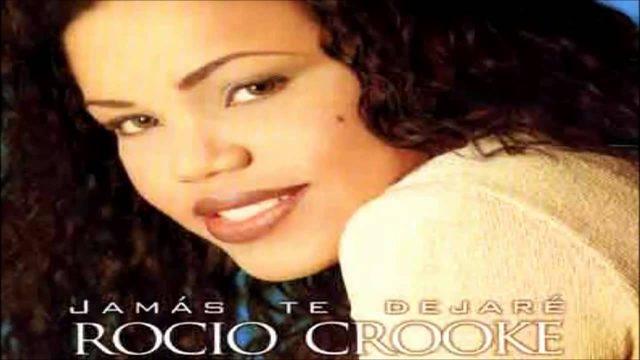 El no te Abandonará Rocio Crooke - YouTube