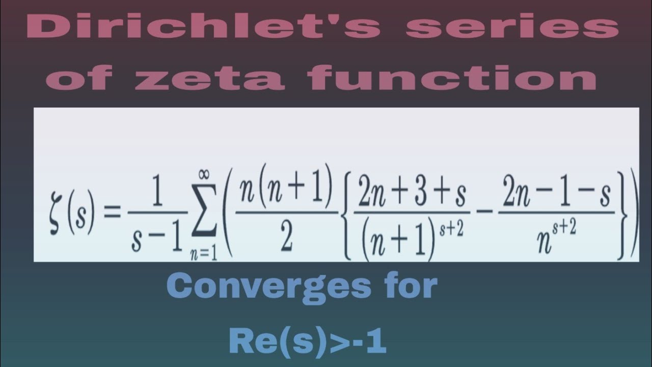 Dirichlet's series of zeta function 2 - YouTube