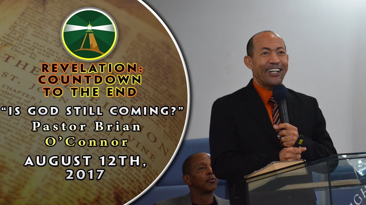 (August 12th, 2017) "Is God Still Coming?" - Revelation Seminar Night 1 ...