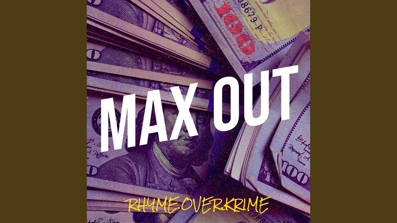 Max Out - YouTube