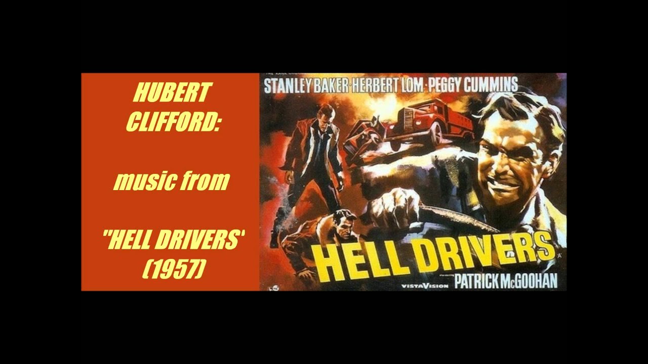 Hubert Clifford: music from "Hell Drivers" (1957) - YouTube