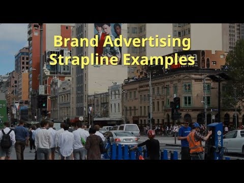 Brand Advertising Strapline Examples - YouTube
