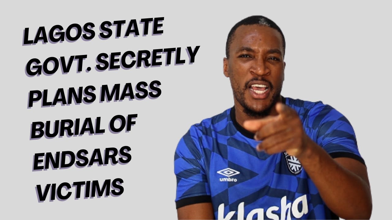 Lagos state reveals mass burial of endsars victims - YouTube