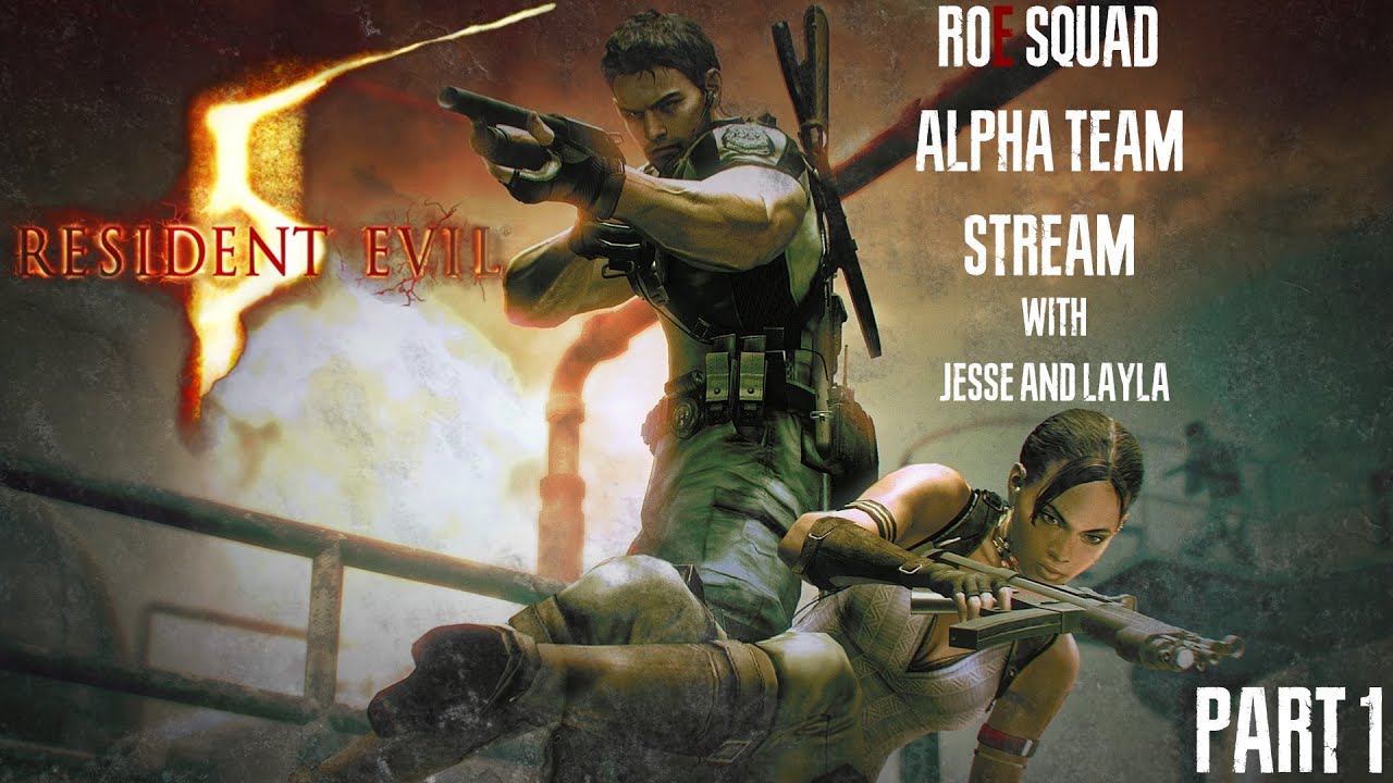 Resident Evil 5 with Layla Part 1 - YouTube