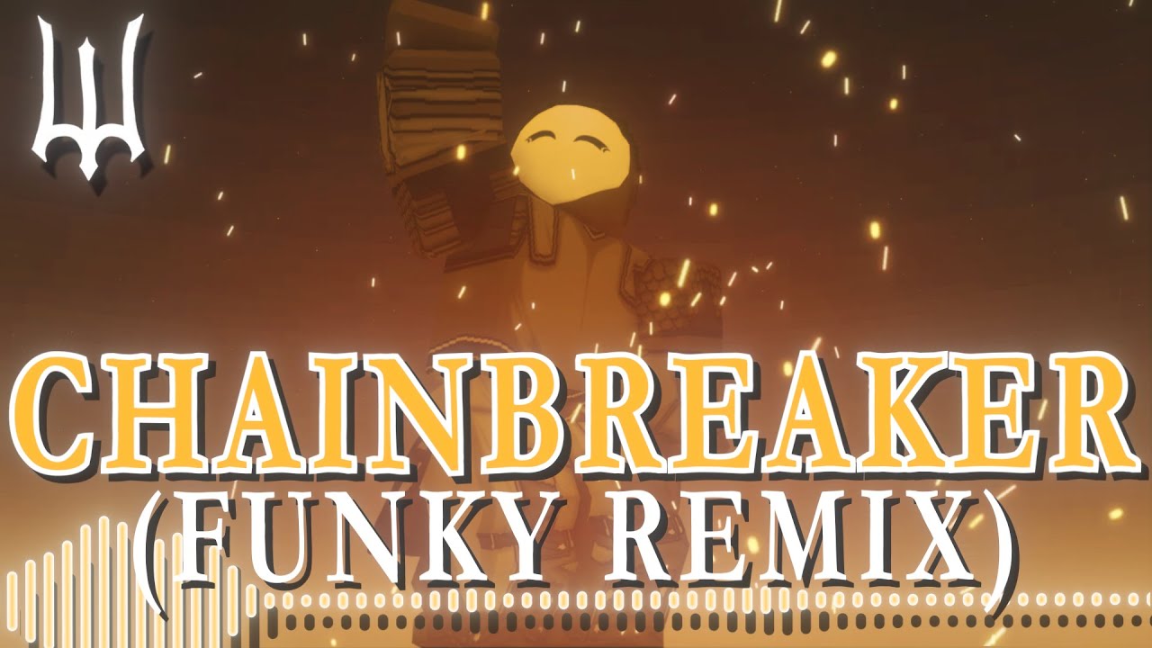 CHAINBREAKER (FUNKY REMIX) [DEEPWOKEN] - YouTube