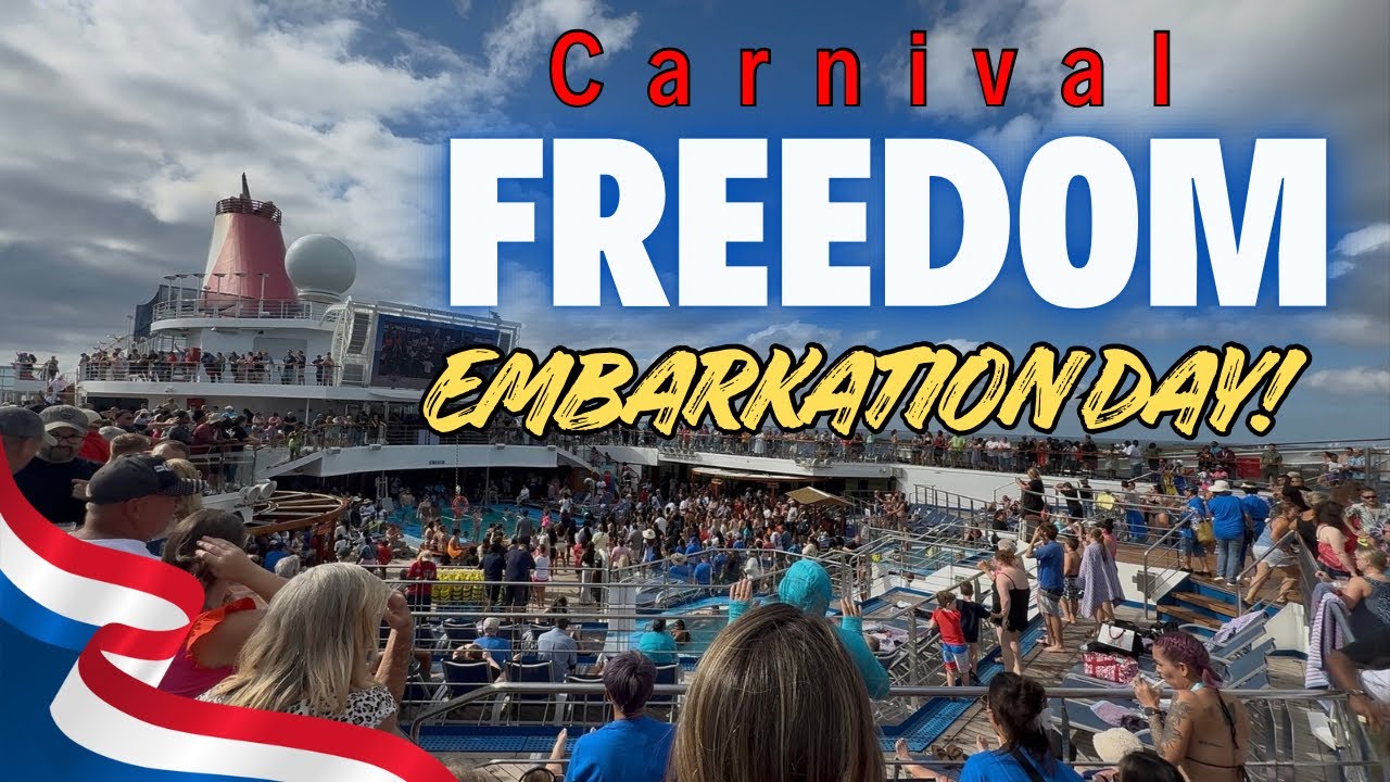 Carnival Freedom | Embarkation Day’s are the BEST! - YouTube