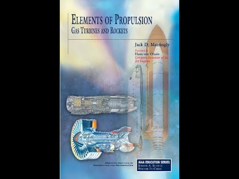 Elements of Propulsion: Gas Turbines and Rockets, AIAA Education series ...