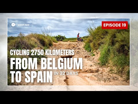 Ep. 19 - Cycling 2750km from Belgium to Spain
