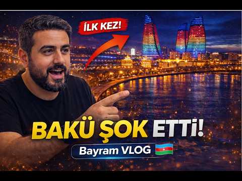 İstanbul’dan Bakü’ye! ✈️ Bayram Vlogu + Aile Ziyareti & Şehir Keşfi #ramazanbayram #baku