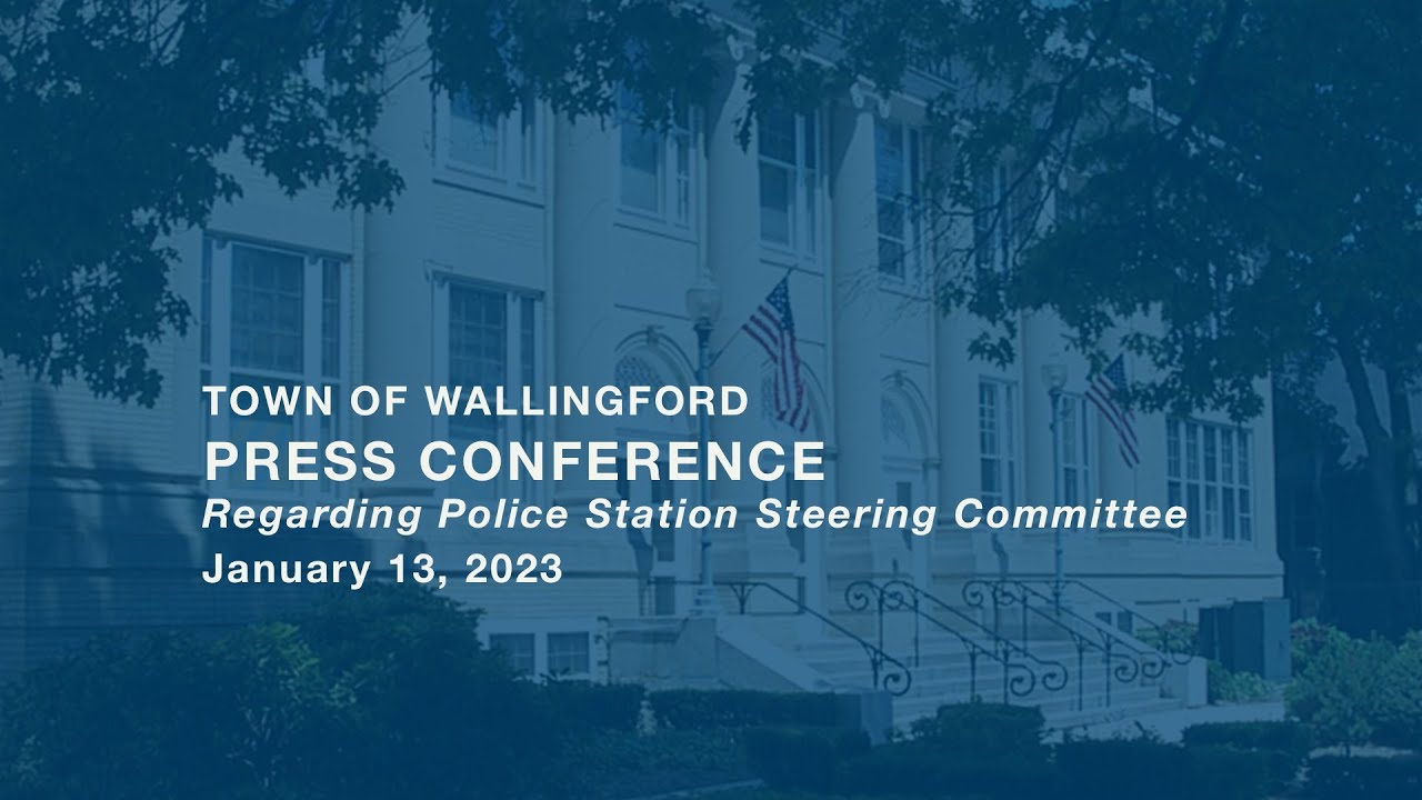 Press Conference Regarding The Wallingford Police Station Steering ...