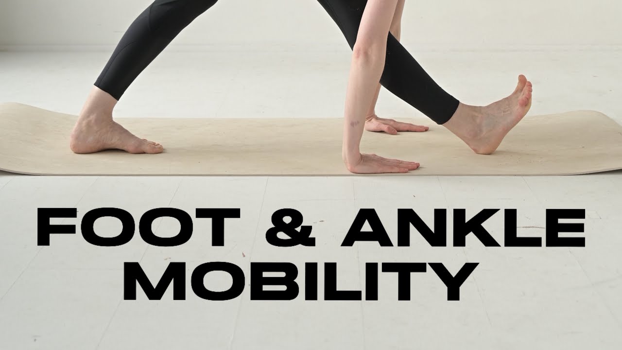 FOOT & ANKLE MOBILITY - YouTube