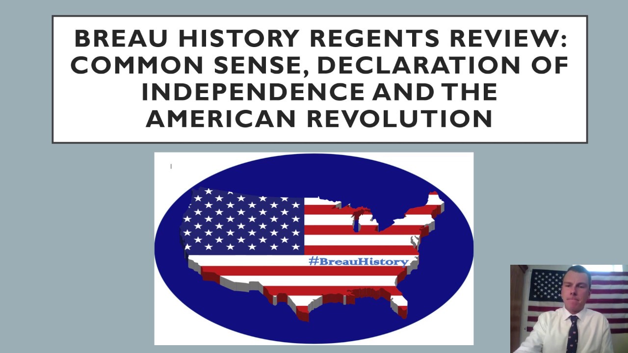 Breau History Regents Review: Declaration of Independence/Common Sense ...
