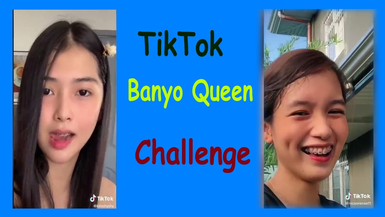 Tiktok Banyo Queen Challenge Compilation Youtube